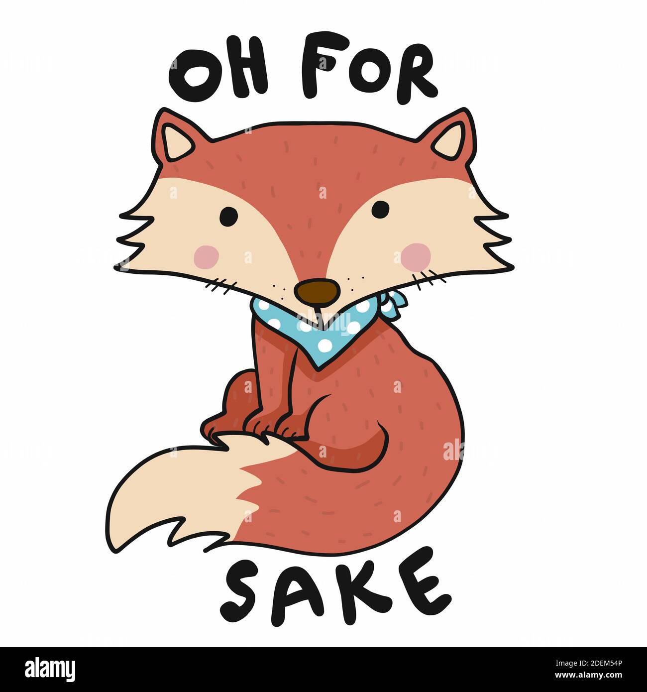 Oh for fox sake , cute fox wear blue scarf cartoon vector illustration ...
