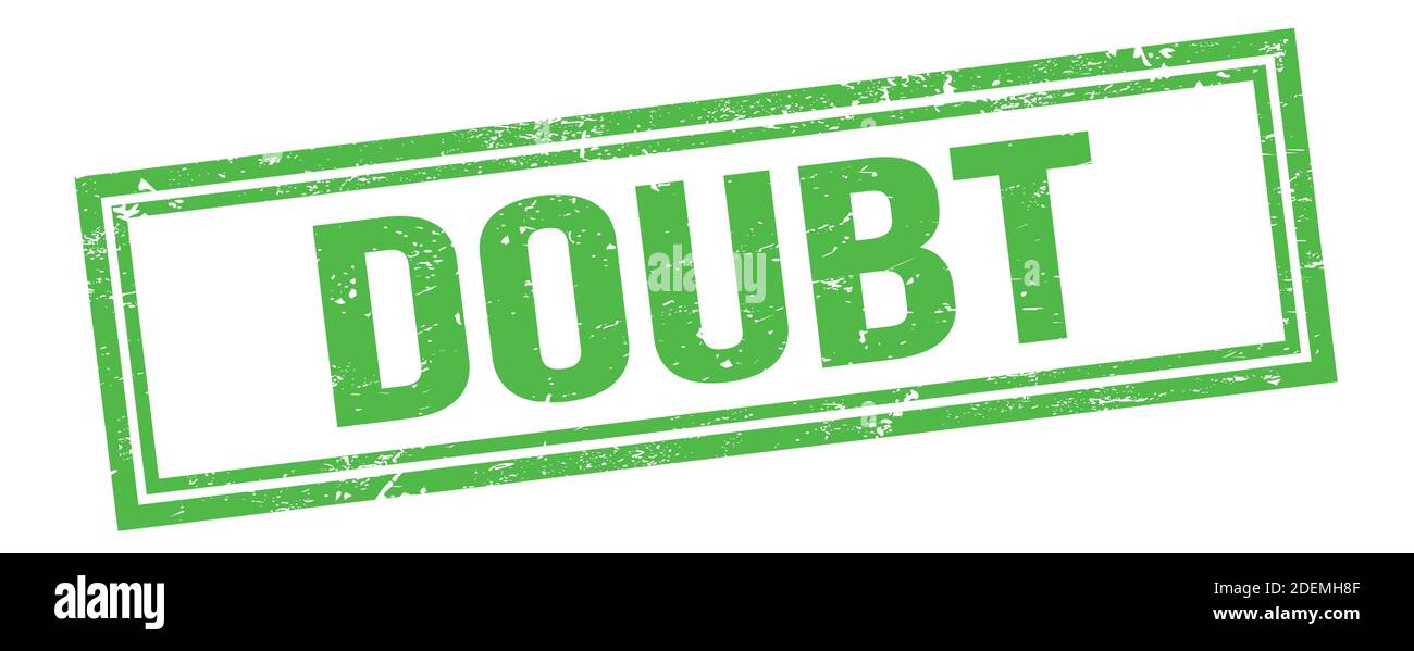 Doubt stamp hi-res stock photography and images - Alamy