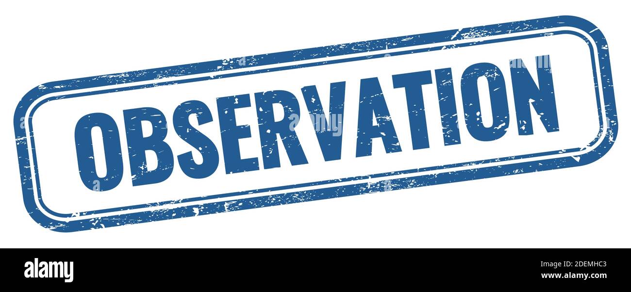 OBSERVATION text on blue grungy vintage rectangle stamp Stock Photo - Alamy