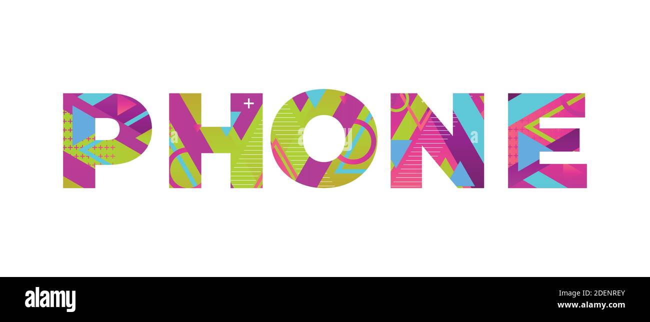 The word PHONE concept written in colorful retro shapes and colors ...