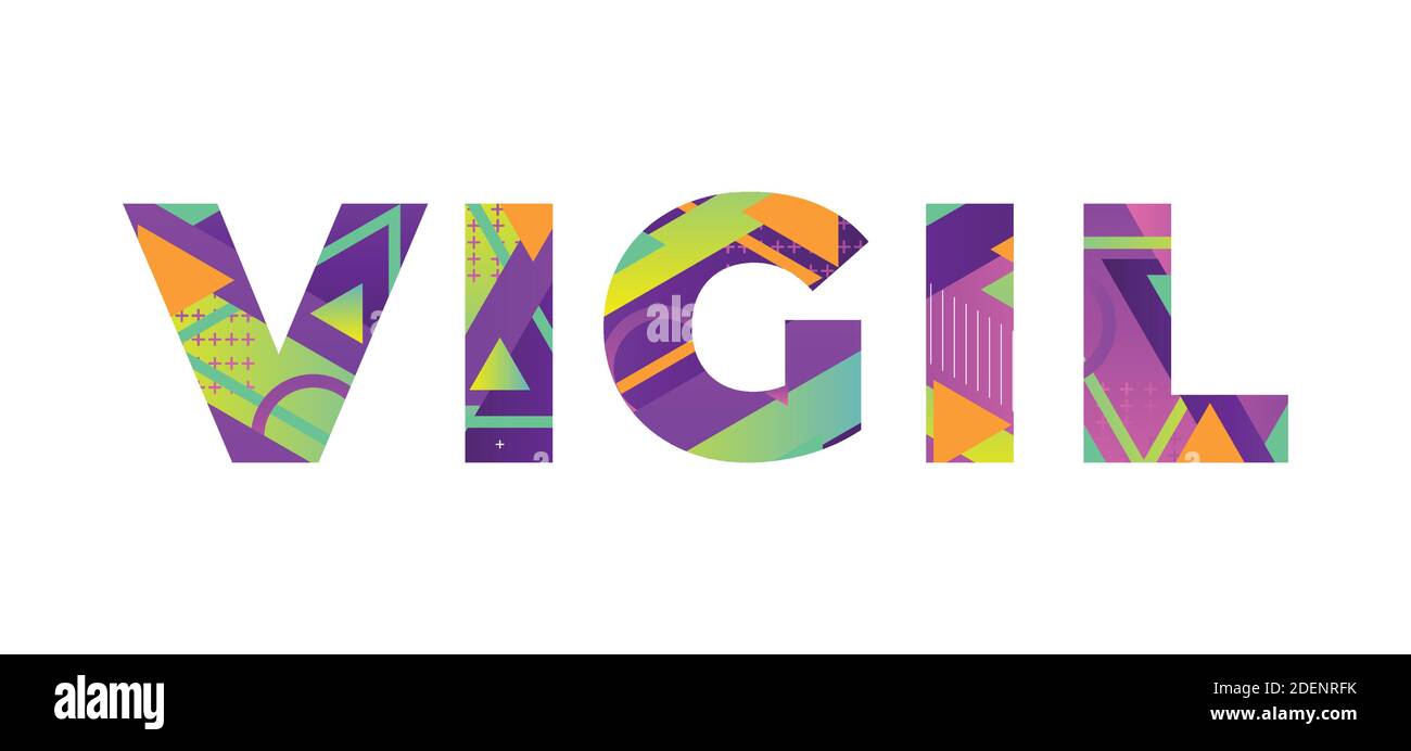 The word VIGIL concept written in colorful retro shapes and colors ...