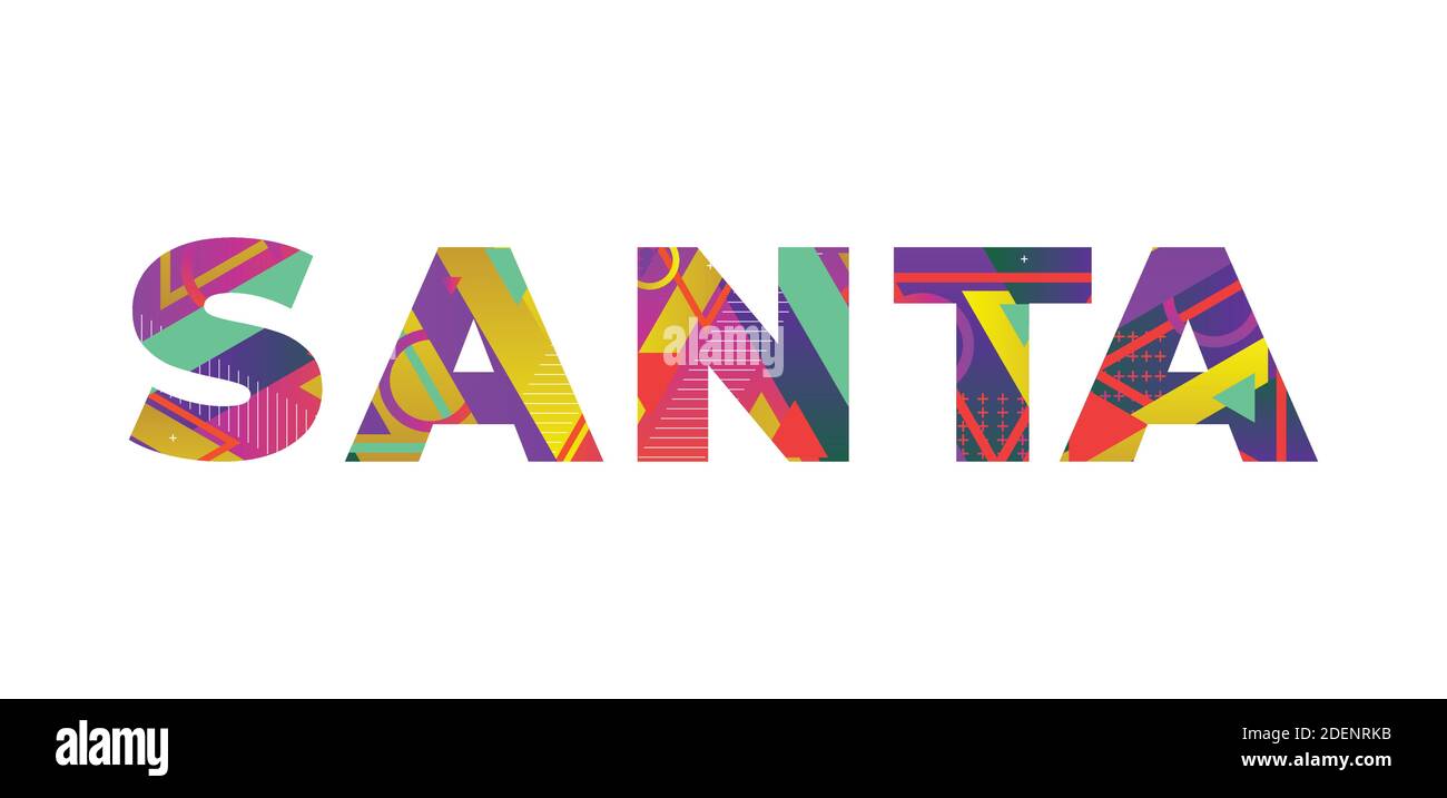 The word SANTA concept written in colorful retro shapes and colors ...