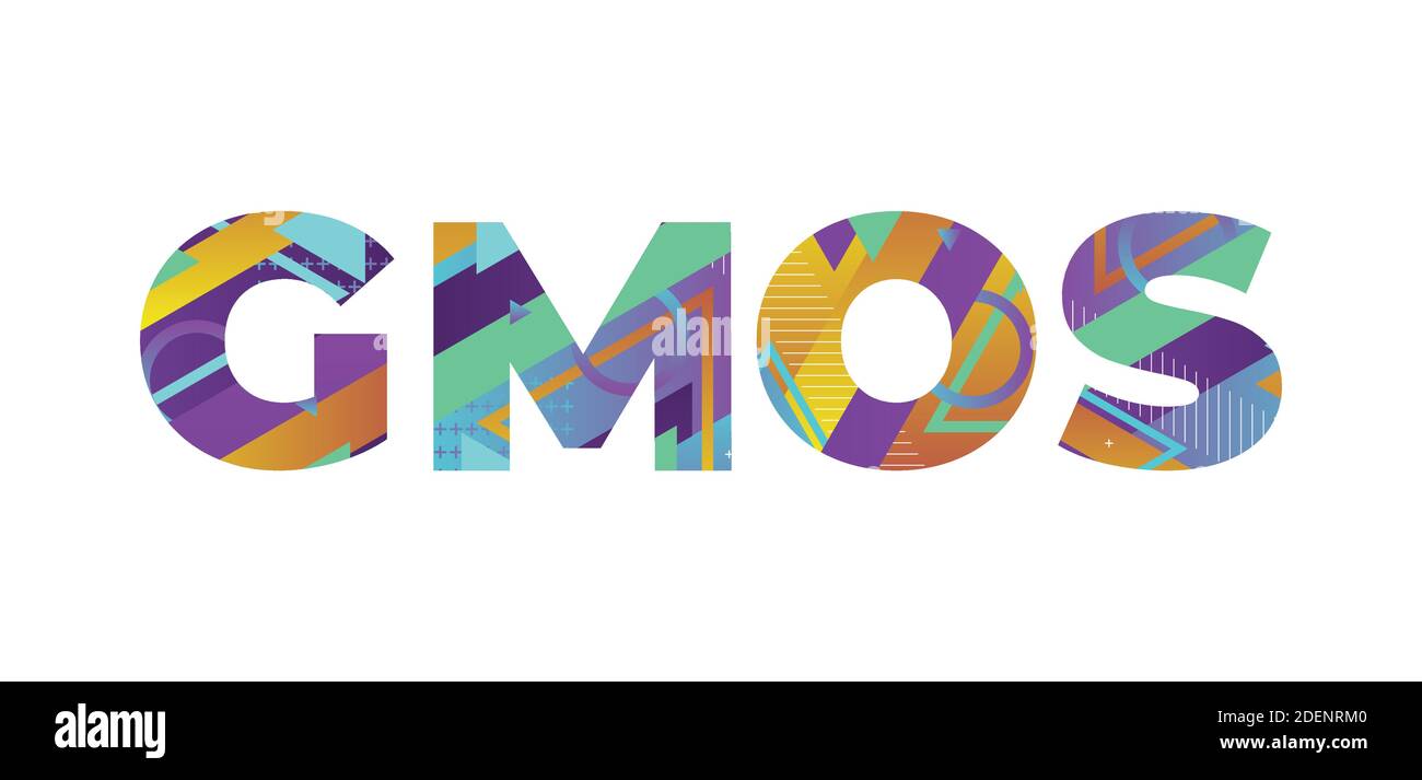 The word GMOs concept written in colorful retro shapes and colors ...