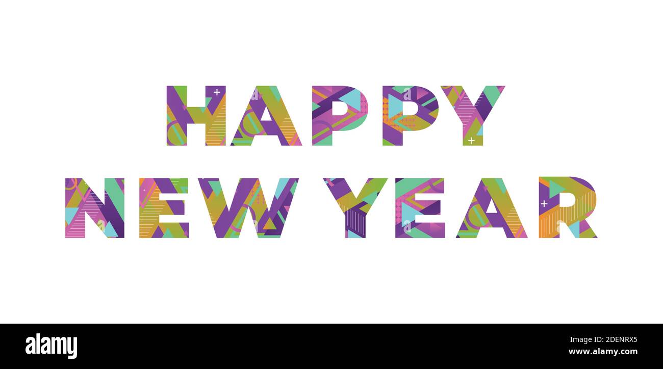 The words HAPPY NEW YEAR concept written in colorful retro shapes and ...