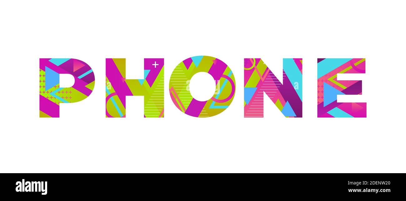 The word PHONE concept written in colorful retro shapes and colors ...