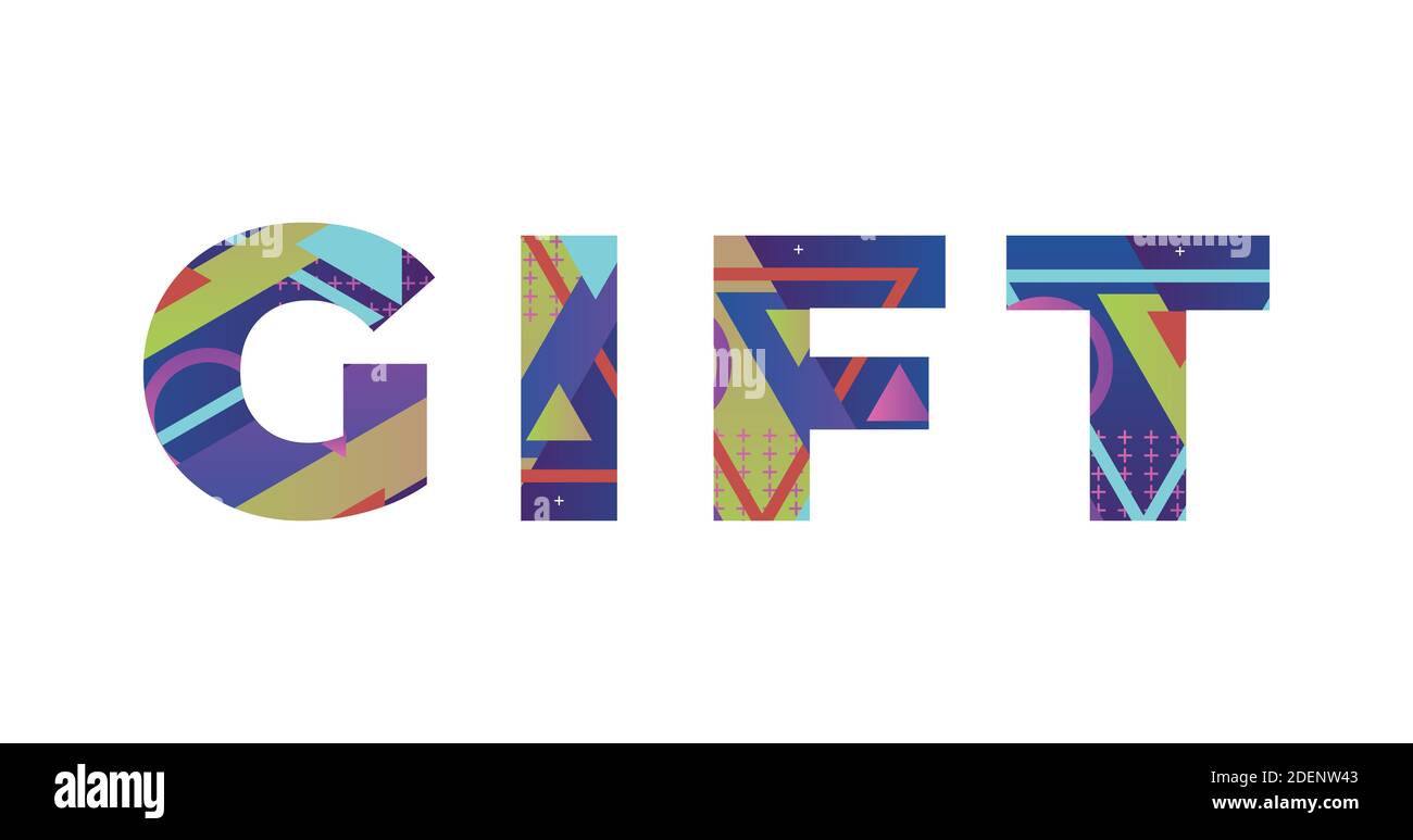 The word GIFT concept written in colorful retro shapes and colors ...