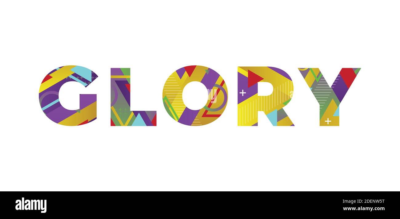 The word GLORY concept written in colorful retro shapes and colors ...