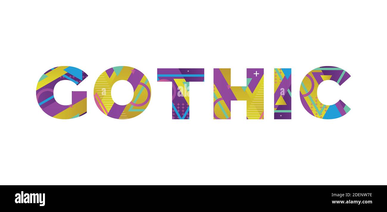 The word GOTHIC concept written in colorful retro shapes and colors ...