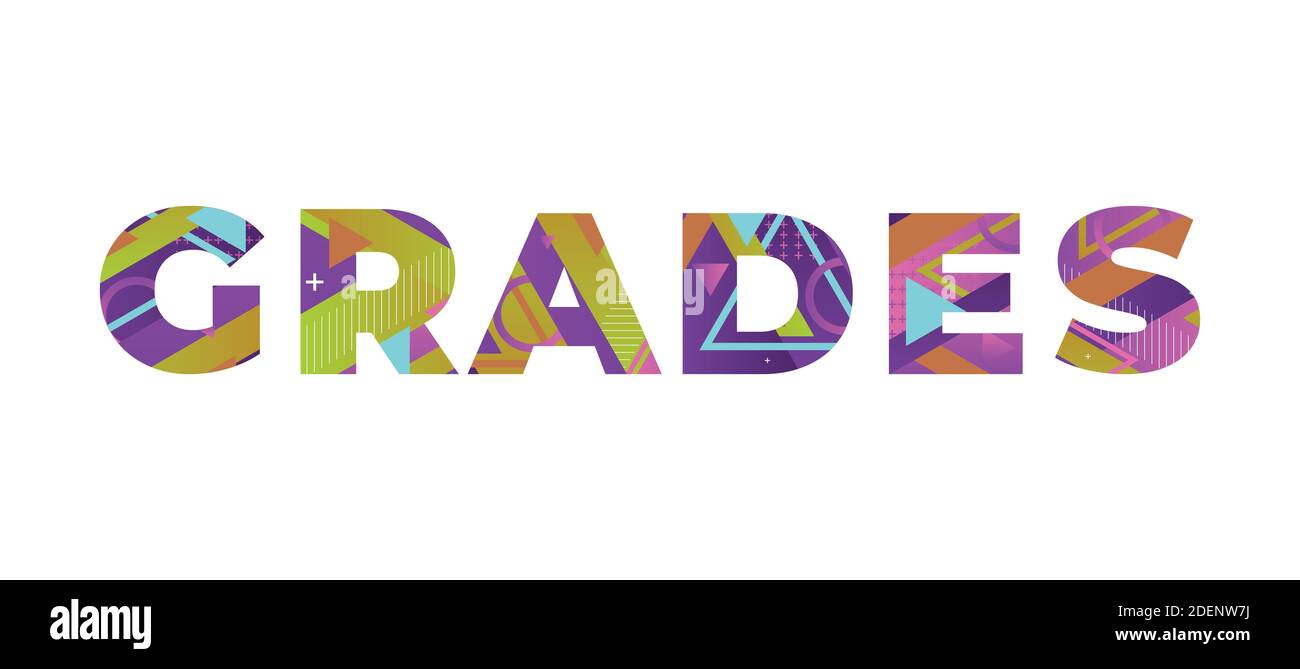 The word GRADES concept written in colorful retro shapes and colors ...