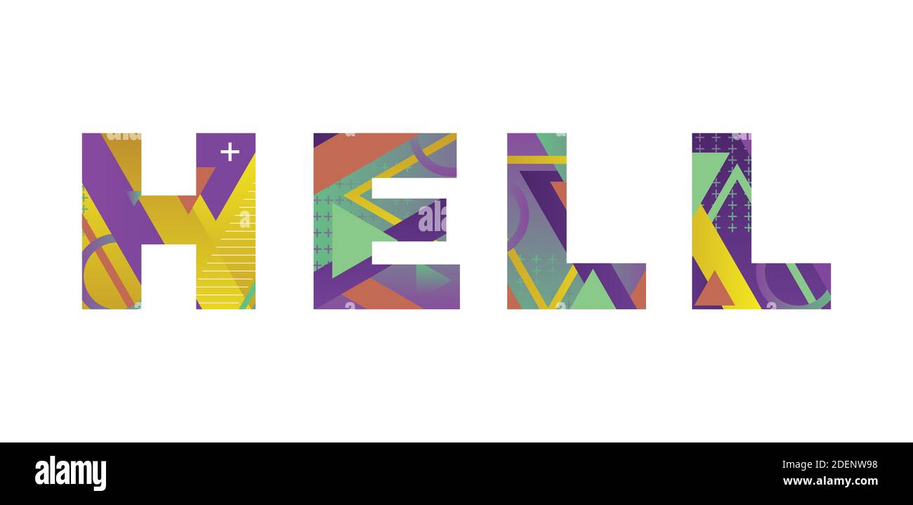 The word HELL concept written in colorful retro shapes and colors ...