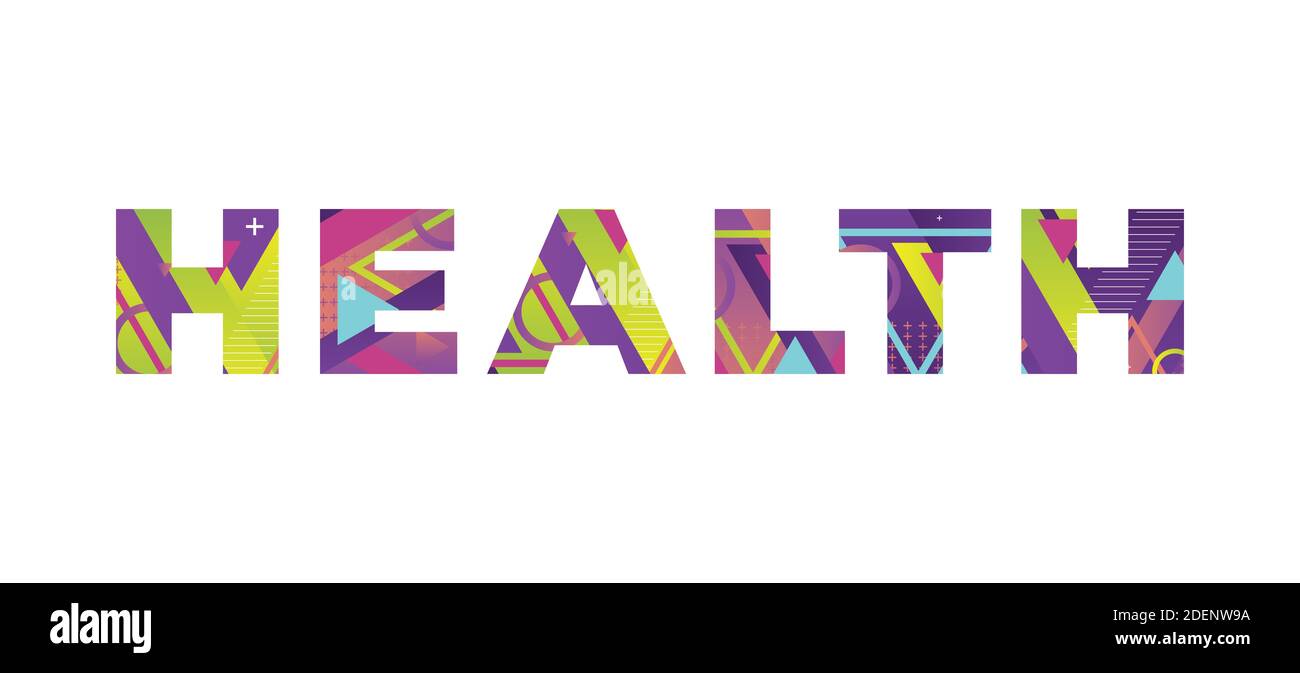 The word HEALTH concept written in colorful retro shapes and colors ...