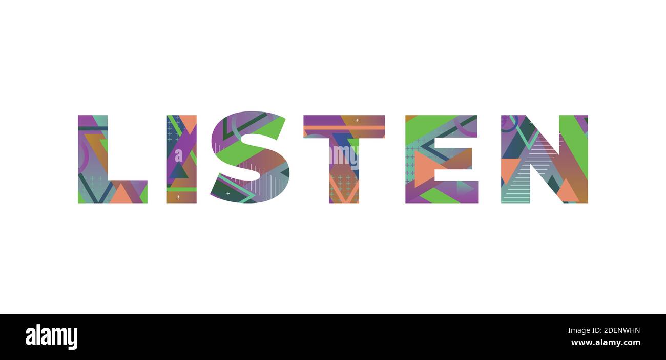 The word LISTEN concept written in colorful retro shapes and colors ...
