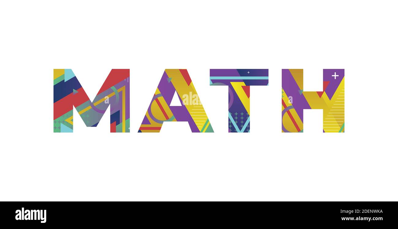 The word MATH concept written in colorful retro shapes and colors ...