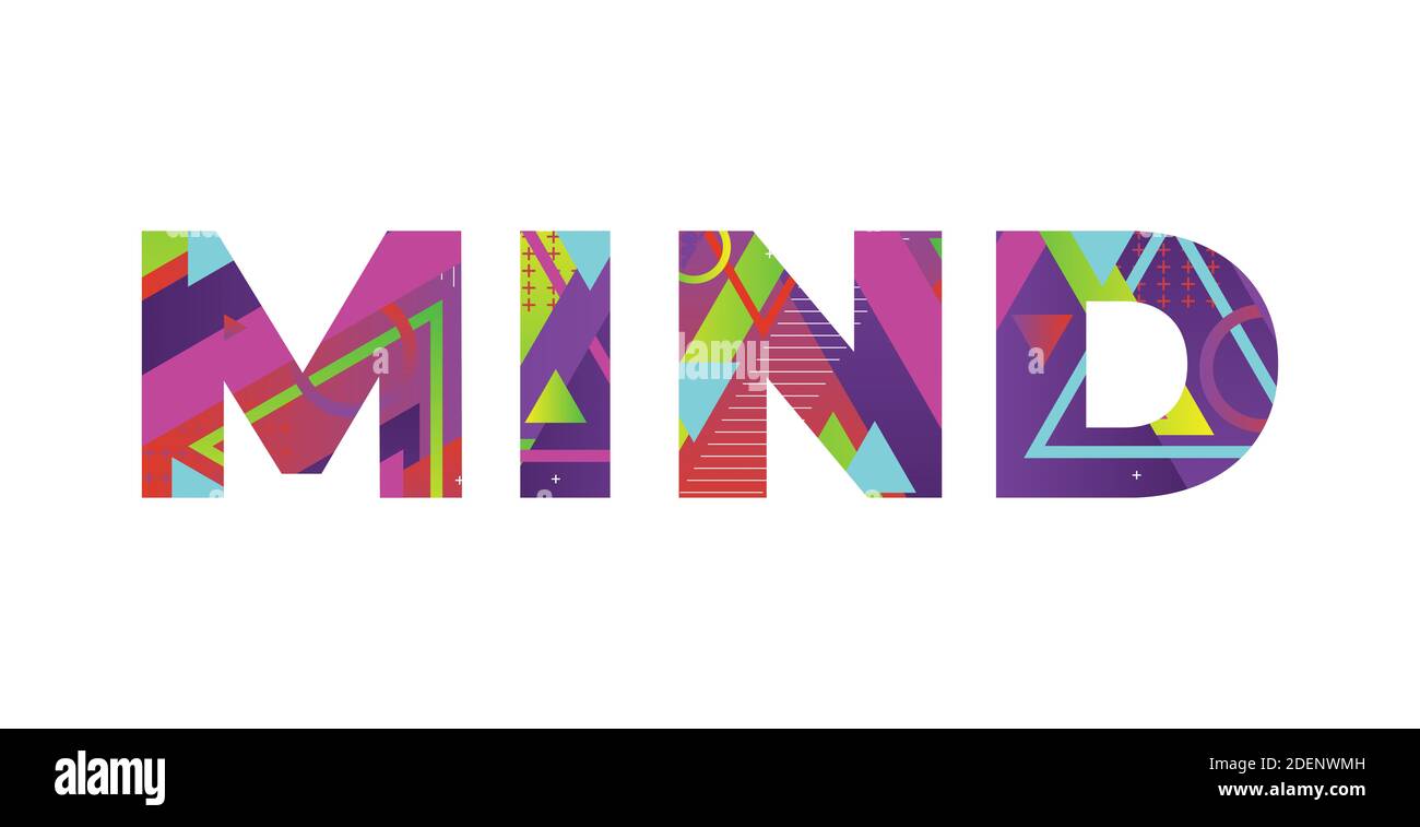 The word MIND concept written in colorful retro shapes and colors ...