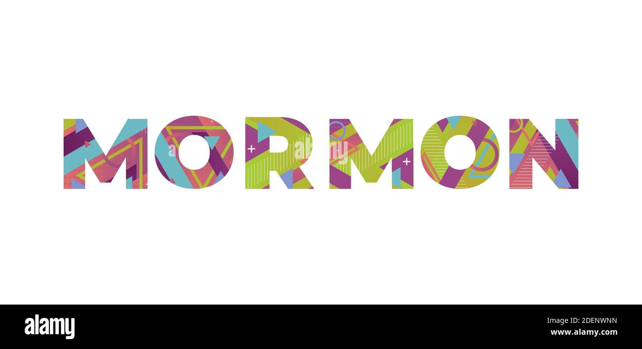 The word MORMON concept written in colorful retro shapes and colors ...