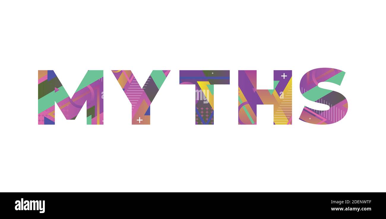 The word MYTHS concept written in colorful retro shapes and colors ...