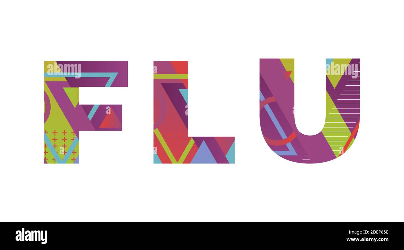 The word FLU concept written in colorful retro shapes and colors ...