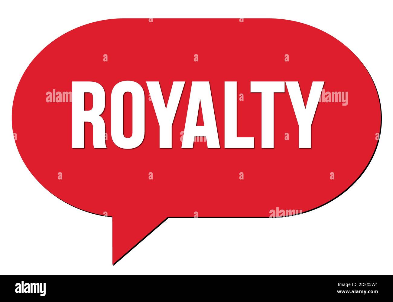 ROYALTY text written in a red speech bubble stamp Stock Photo - Alamy