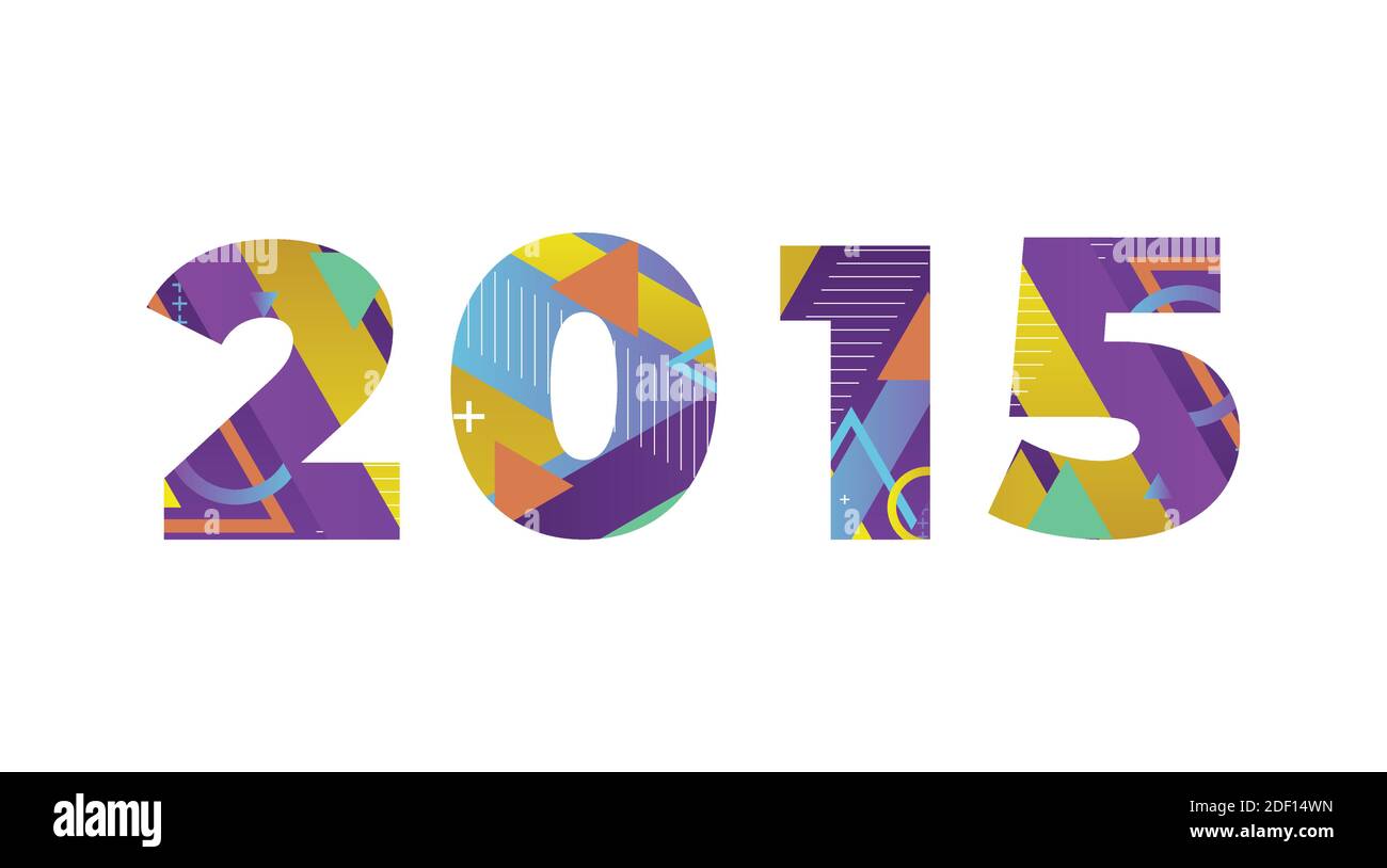 The word 2015 concept written in colorful retro shapes and colors ...