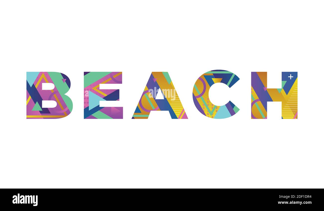 The word BEACH concept written in colorful retro shapes and colors ...