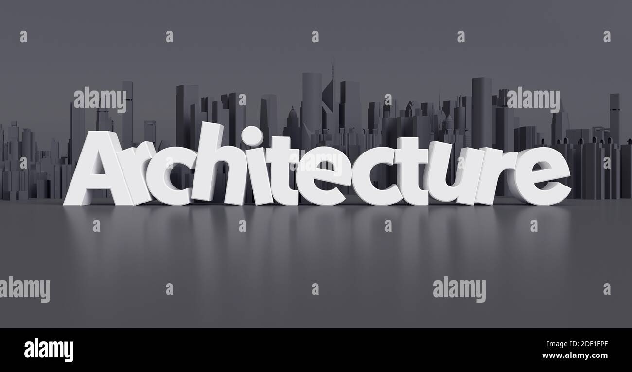 3d architecture word banner with city model in the background. English ...