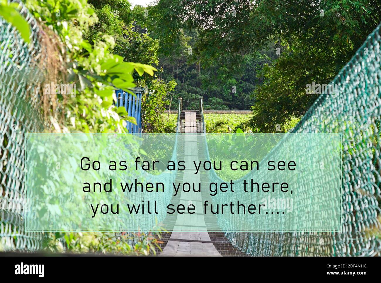 Image with motivational and inspirational quotes - Go as far as you can ...