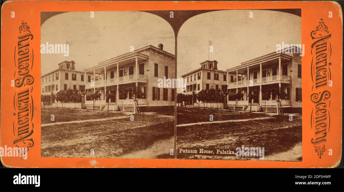 Putnam House, Palatka, Florida., still image, Stereographs, 1850 - 1930 ...