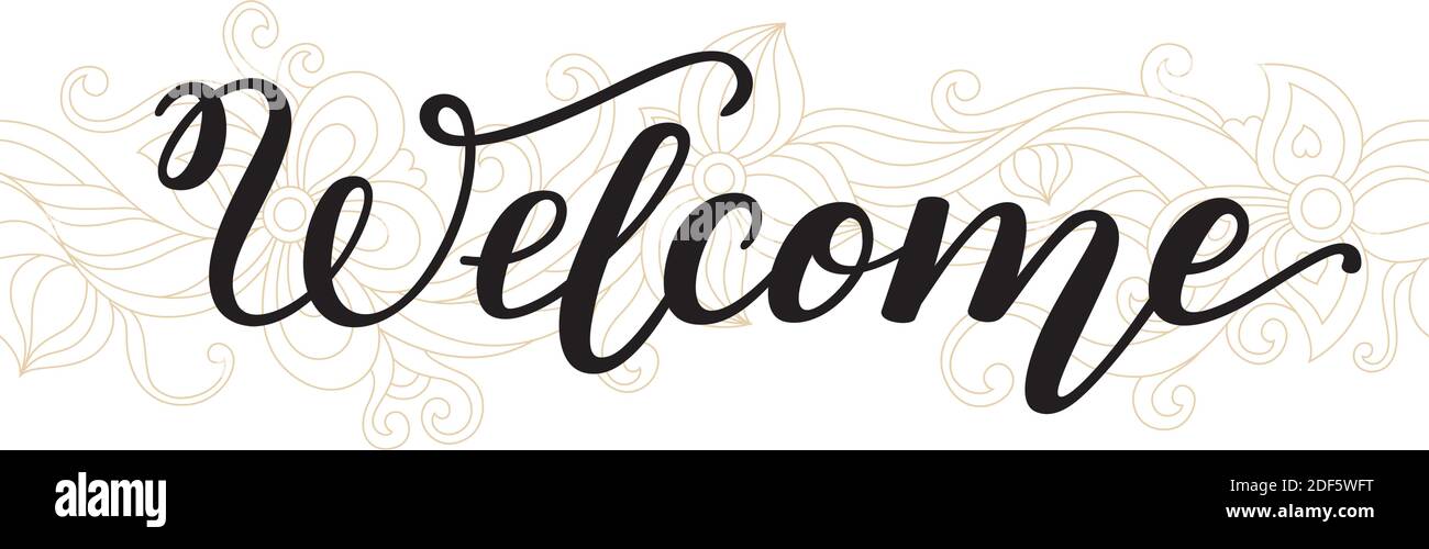 Hand lettering Welcome on flower background Stock Vector Image & Art ...