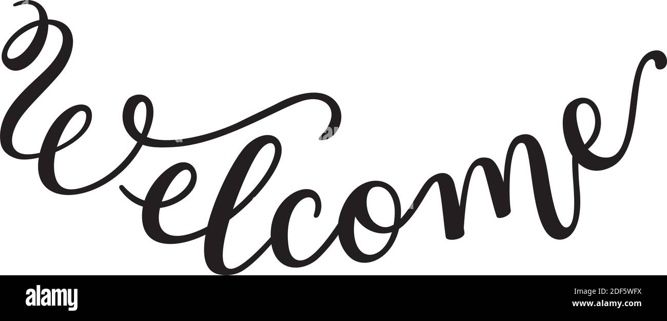 Hand lettering Welcome. Template for card, print Stock Vector Image ...