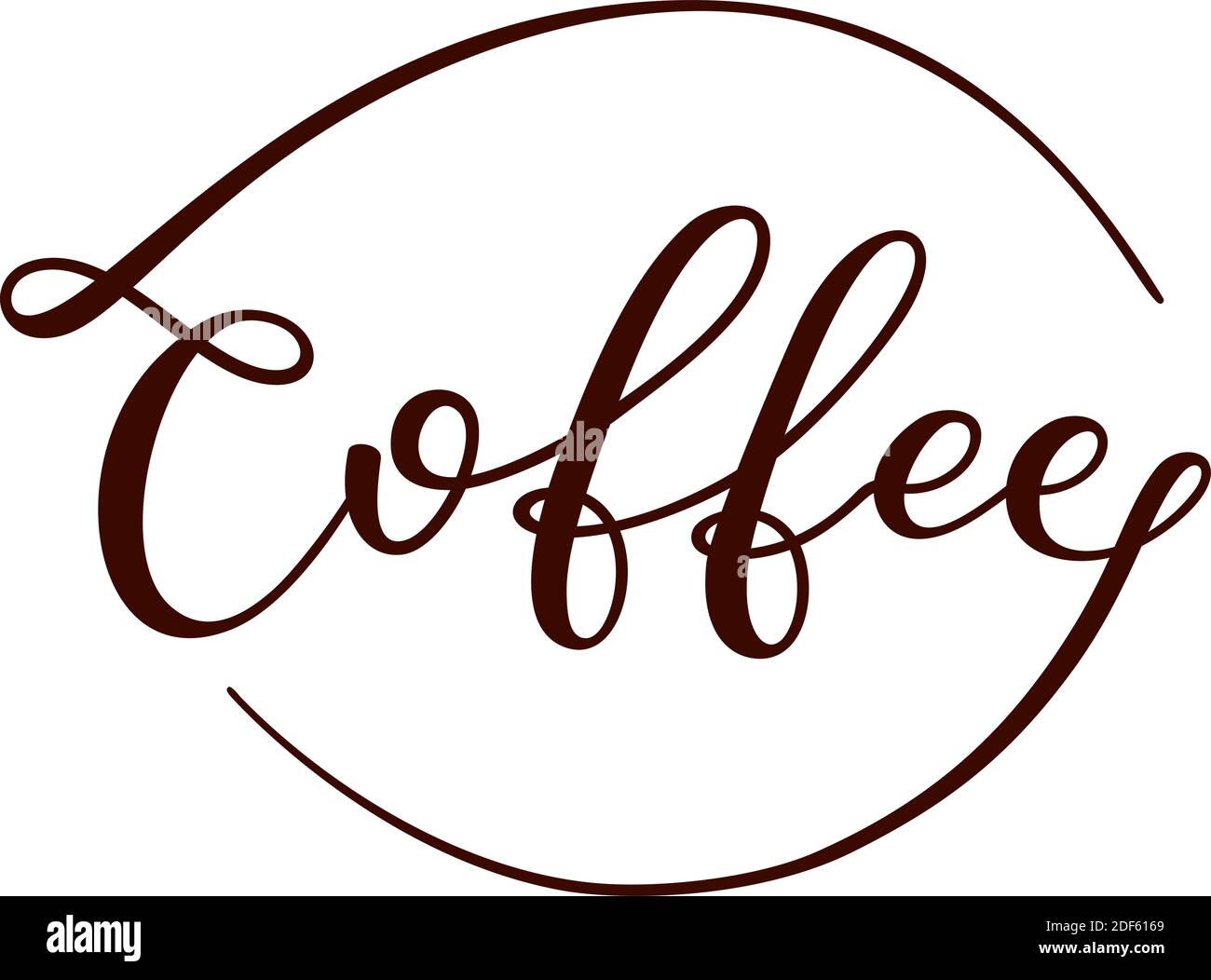 Hand lettering Coffee. Template for card, print Stock Vector Image ...
