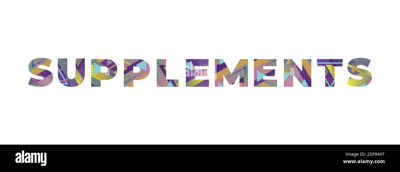 The word Supplements concept written in colorful retro shapes and ...