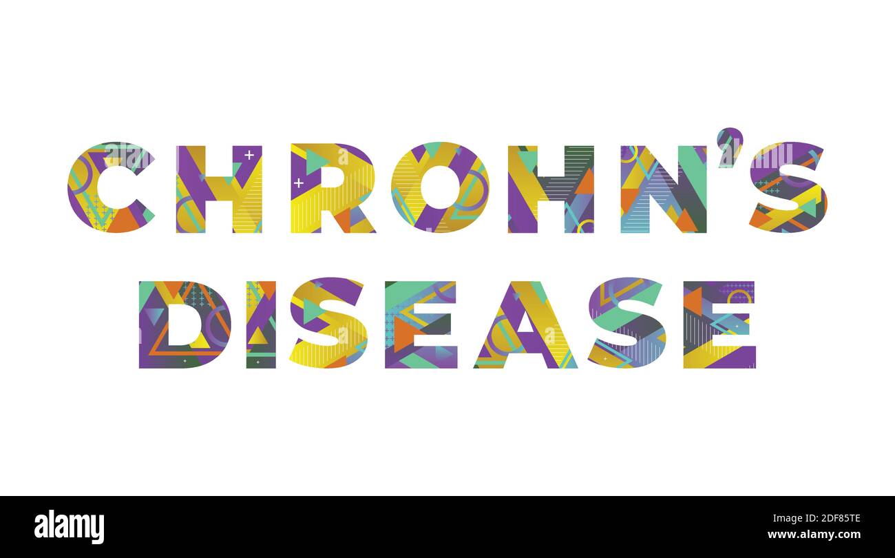 The words Chrohn’s Disease concept written in colorful retro shapes and ...