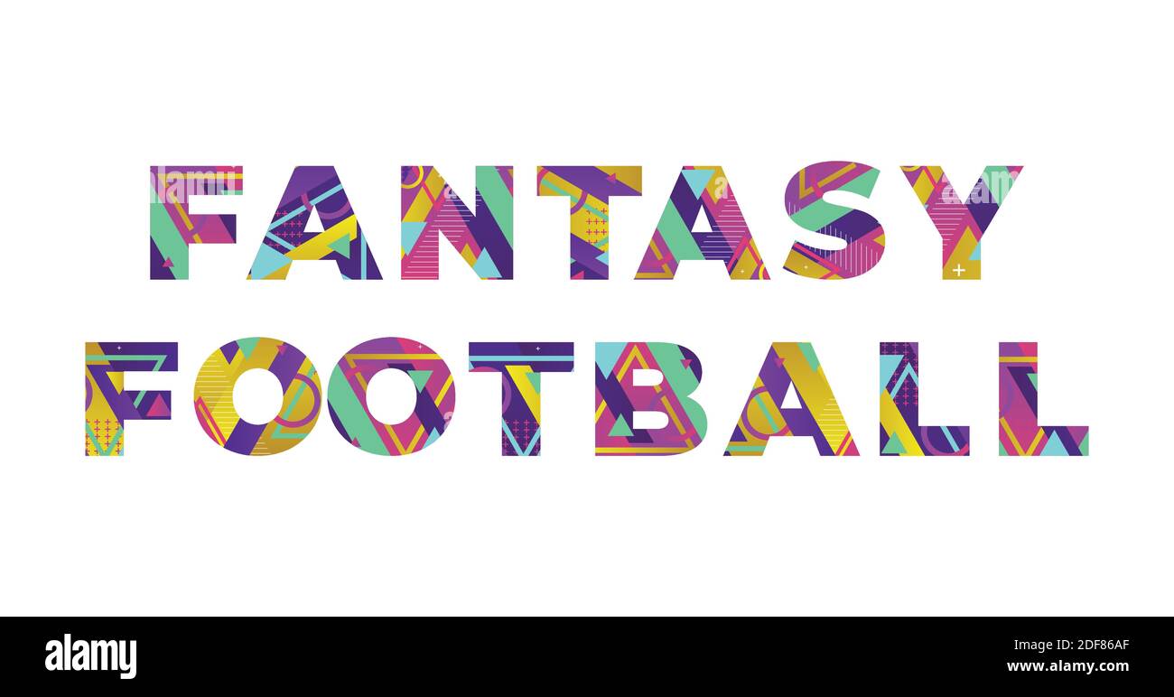 The word Fantasy Football concept written in colorful retro shapes and ...