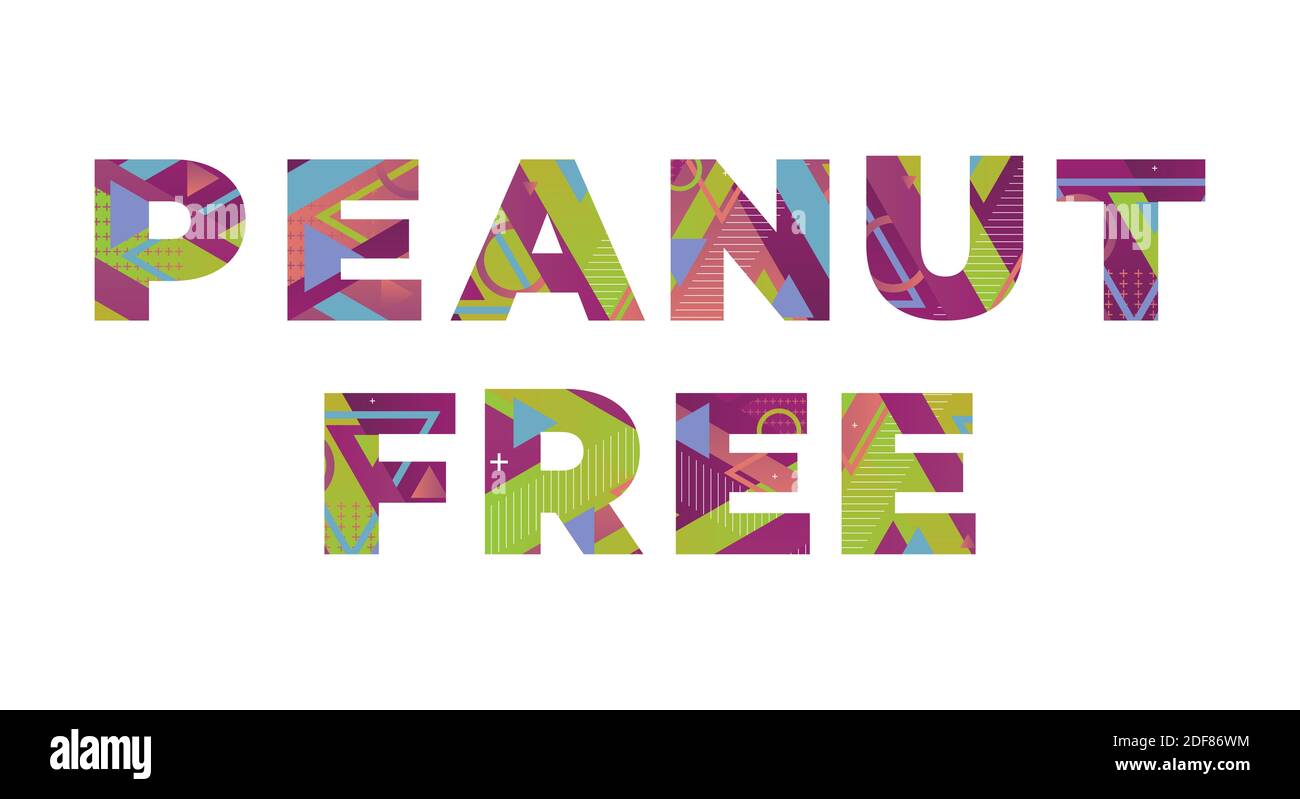 The words PEANUT FREE concept written in colorful retro shapes and ...