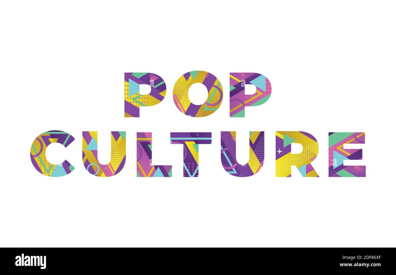 The words POP CULTURE concept written in colorful retro shapes and ...