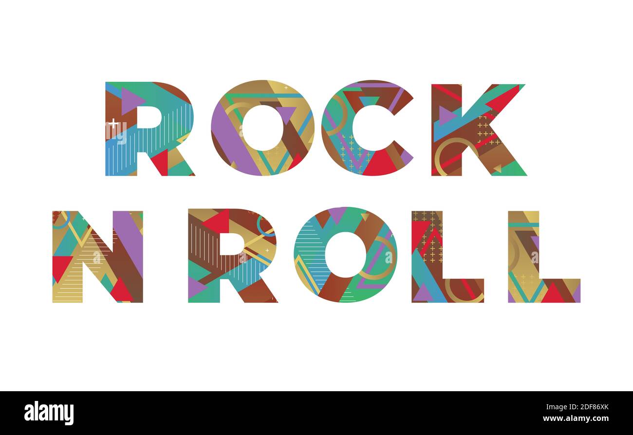 The words Rock N Roll concept written in colorful retro shapes and ...