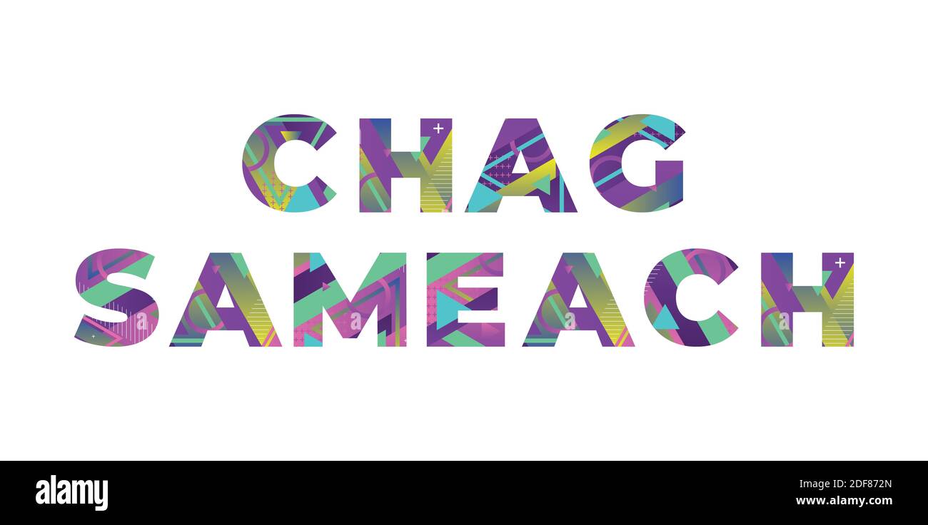 The words Chag Sameach concept written in colorful retro shapes and ...
