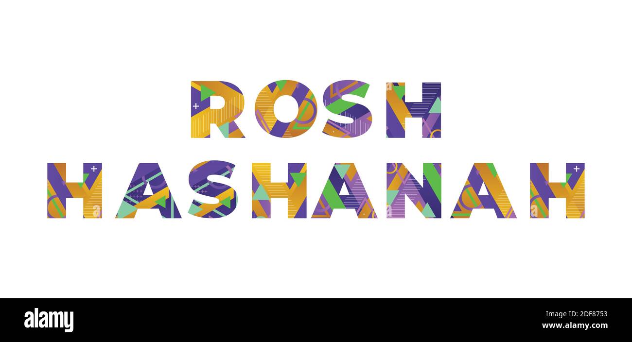 The words Rosh Hashanah concept written in colorful retro shapes and ...