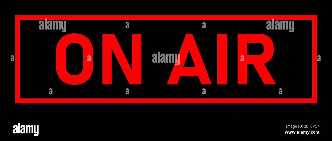 On Air Sign. Vector Image Stock Vector Image & Art - Alamy