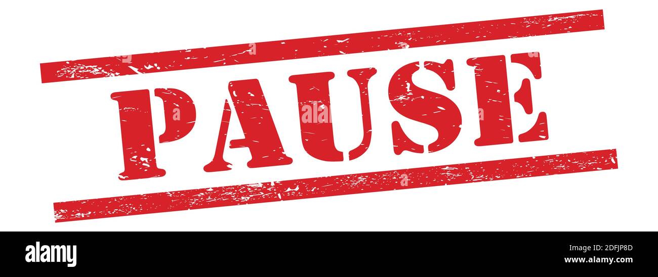 PAUSE text on red grungy vintage rubber stamp Stock Photo - Alamy