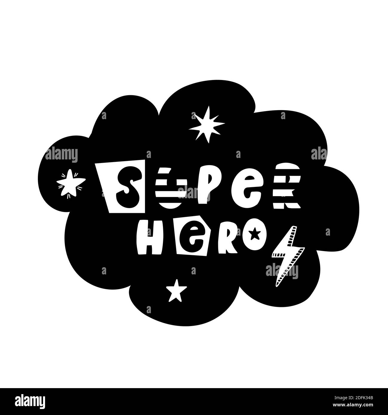 Superhero phrase. Comic speech bubble with hand-drawn lettering, stars ...