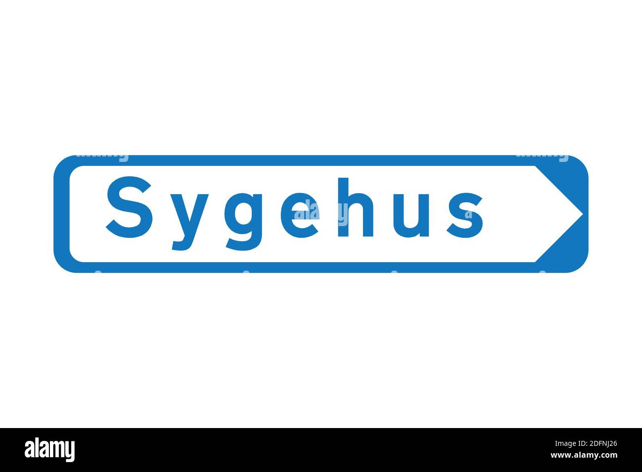 Hospital road sign called sygehus in danish language Stock Photo - Alamy