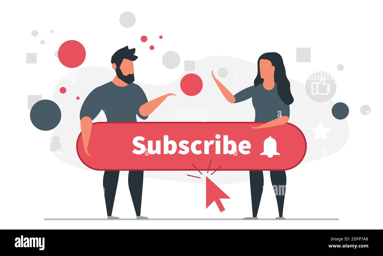 Subscriber concept illustration, man and woman hold a subscribe button ...