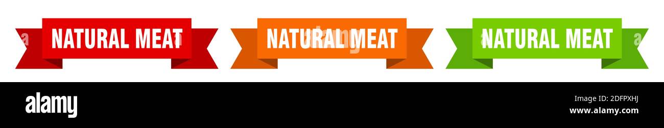 natural meat ribbon. natural meat isolated paper banner. sign Stock ...