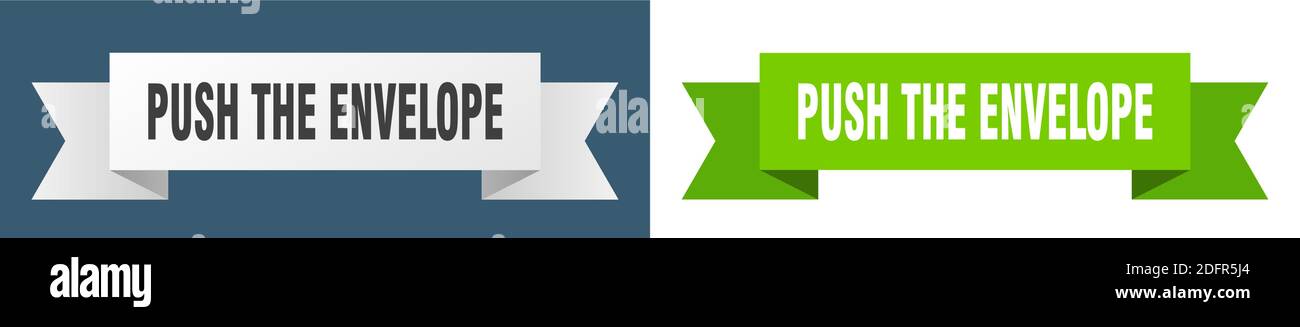 push the envelope ribbon. push the envelope isolated paper banner. sign ...