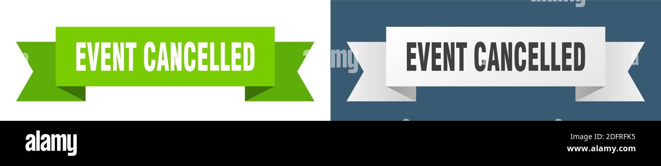 event cancelled ribbon. event cancelled isolated paper banner. sign ...