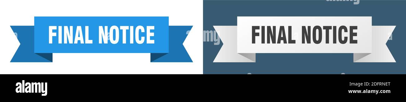 final notice ribbon. final notice isolated paper banner. sign Stock ...