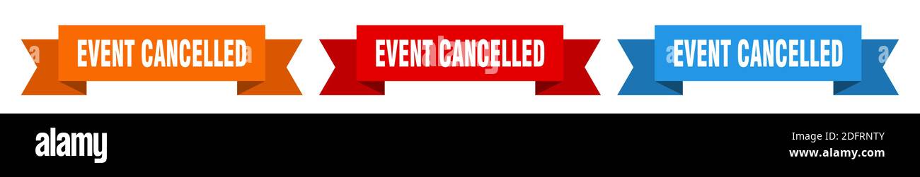 event cancelled ribbon. event cancelled isolated paper banner. sign ...