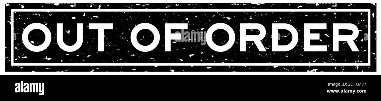 Grunge black out of order word square rubber seal stamp on white background Stock Vector Image ...