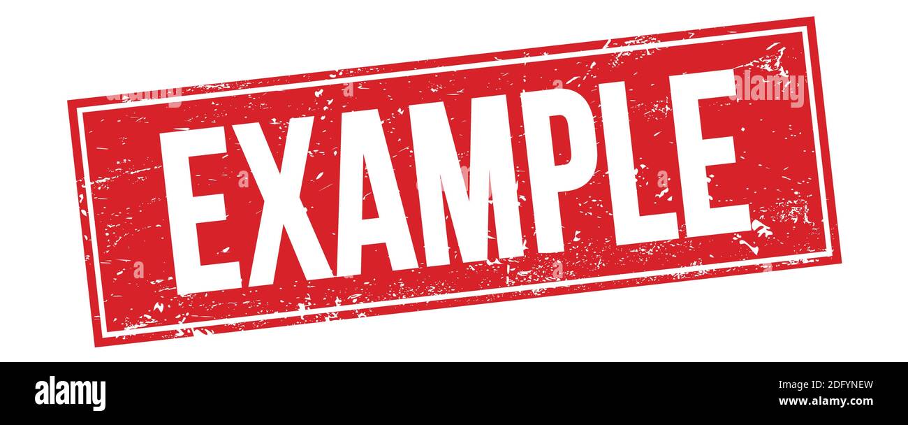 EXAMPLE text on red grungy rectangle stamp sign Stock Photo - Alamy